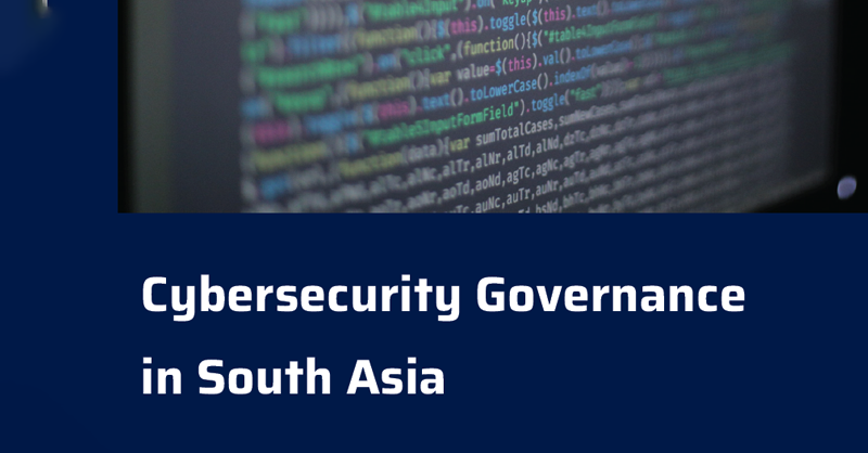 Cybersecurity governance in South Asia | DCAF – Geneva Centre for ...
