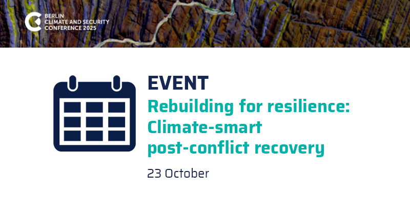 Rebuilding for resilience: Climate-smart post-conflict recovery | DCAF ...